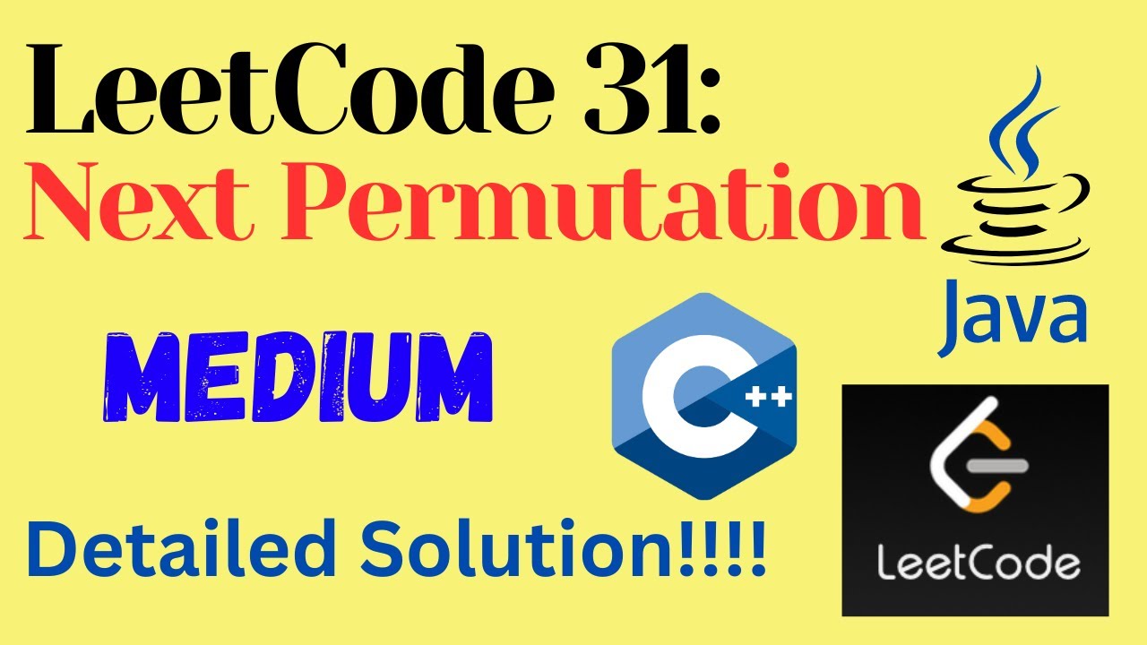 Leetcode 31 Next Permutation Medium C Java Detailed