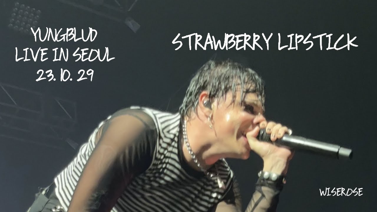 Yungblud Strawberry Lipstick Live In Seoul 231029 Youtube