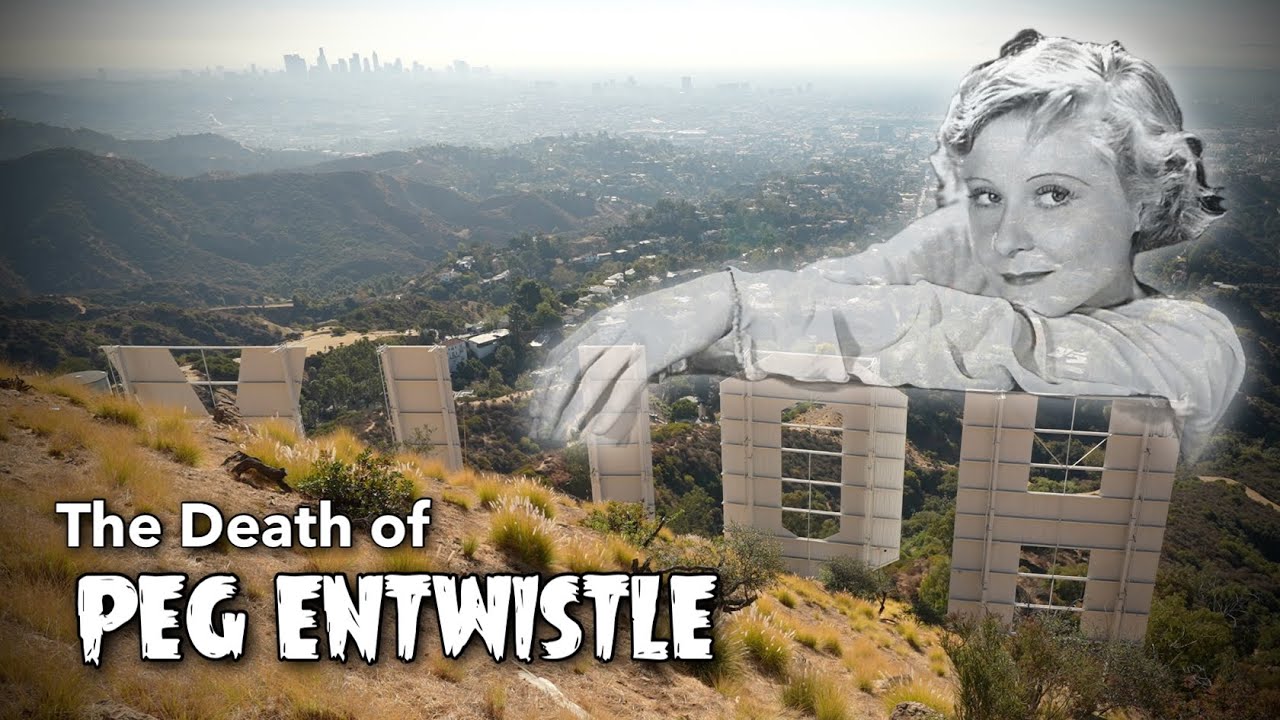 The Death Of Peg Entwistle The Girl Who Jumped From The Hollywood