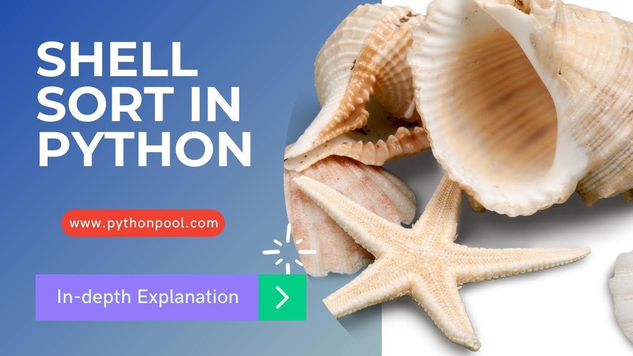 Shell Sort Algorithm In Python With Program Youtube