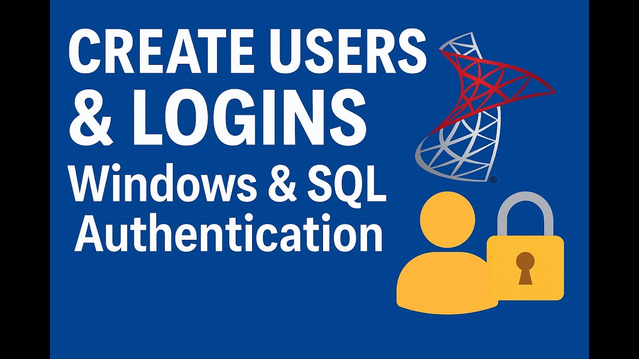 Sql Server Create Users Logins Windows Sql Authentication