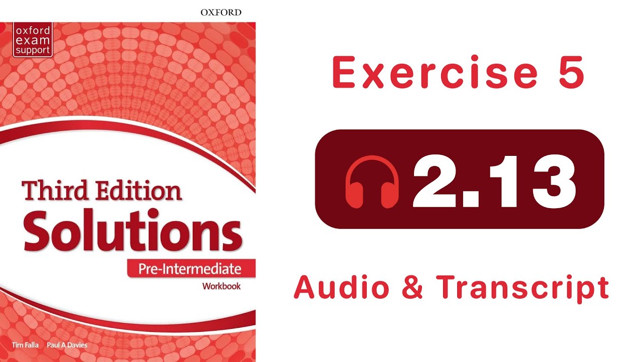 Solutions Pre Intermediate Workbook Audio 2 13 Exercise 5 Youtube
