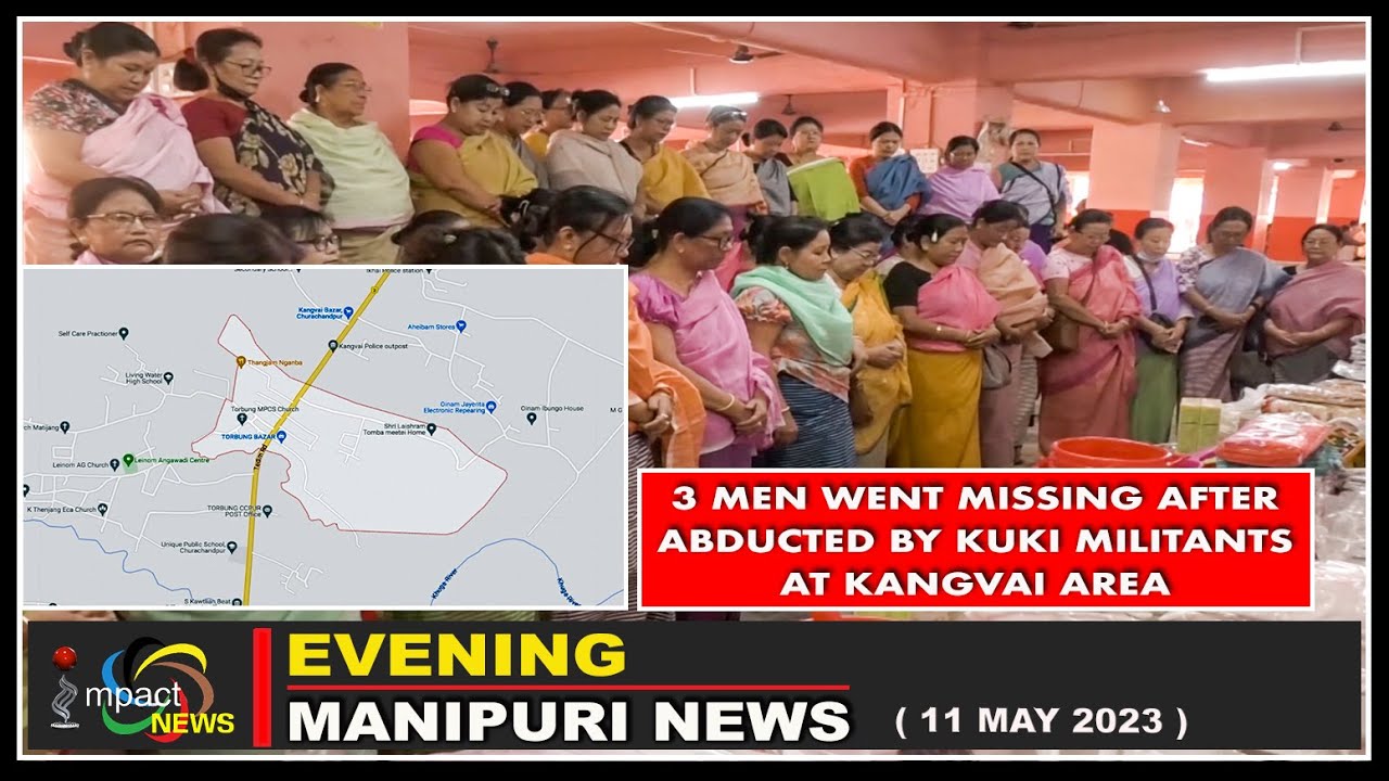Impact News Manipuri 4pm 11 May 2023 Youtube