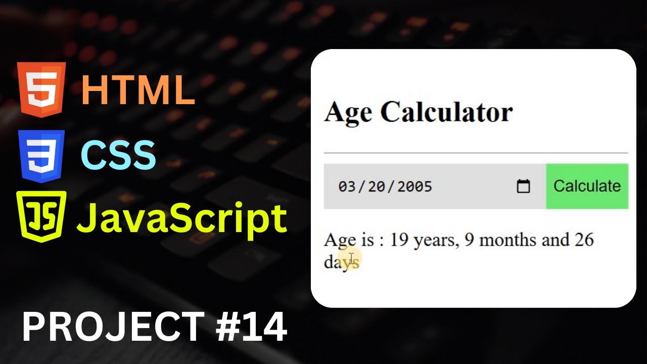 Javascript Project 14 Age Calculator App In Html Css Javascript Youtube