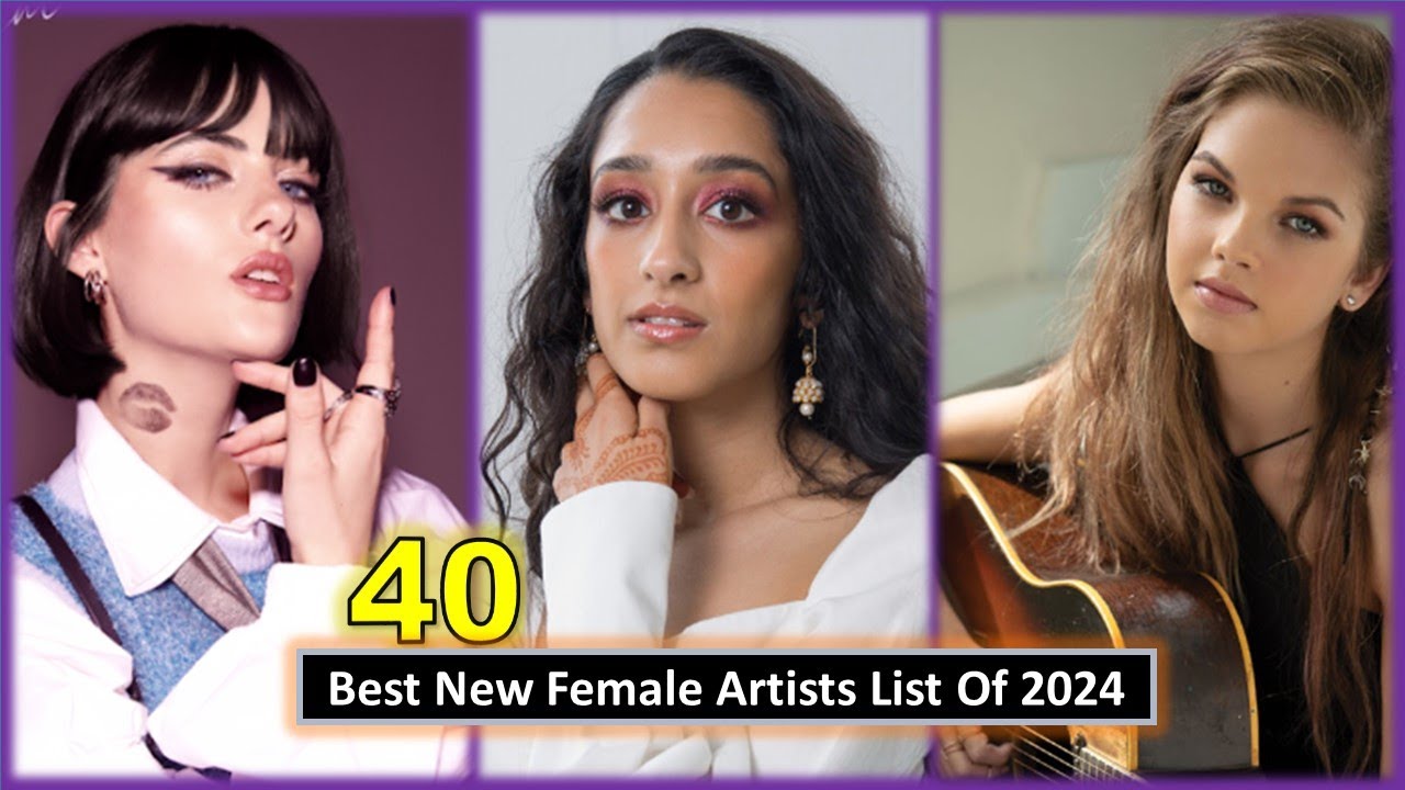 40 Best New Female Artists List Of 2024 Bands Musicians Young