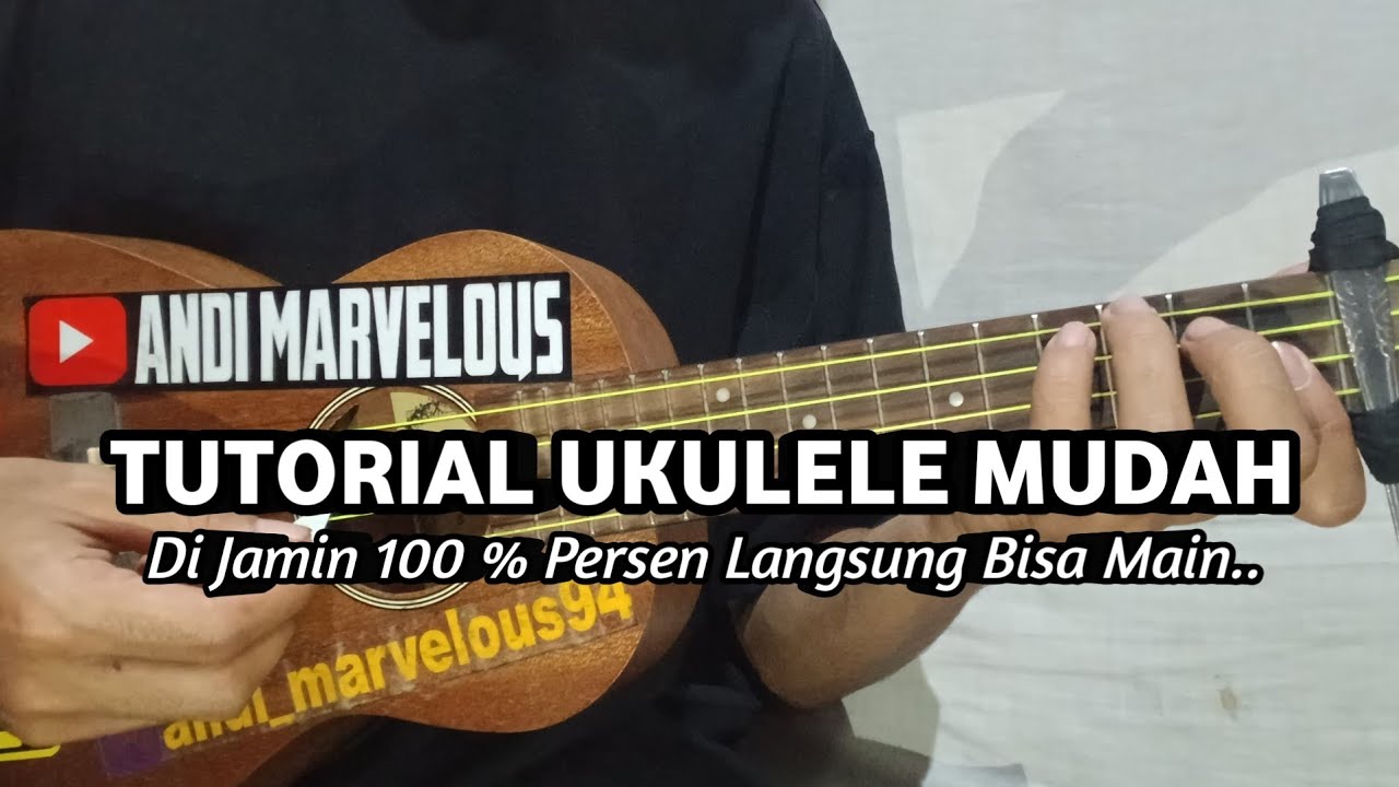 Tutorial Ukulele Termudah Youtube