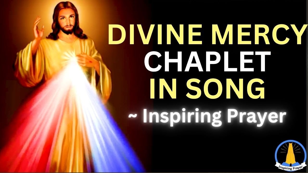 The Chaplet Of Divine Mercy In Song For The Sake Of His Sorrowful