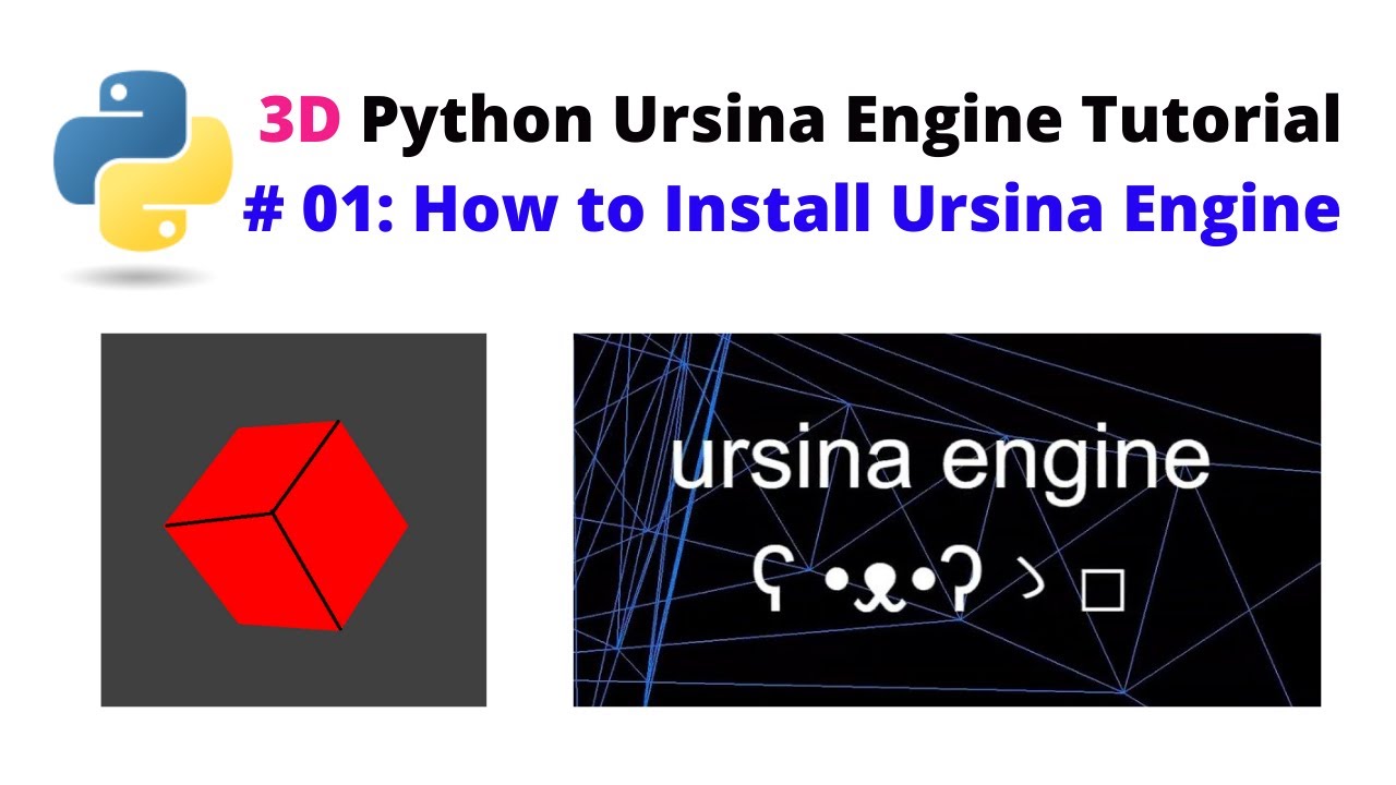 Ursina Engine 3d Python Game Engine Tutorial 01 How To Install