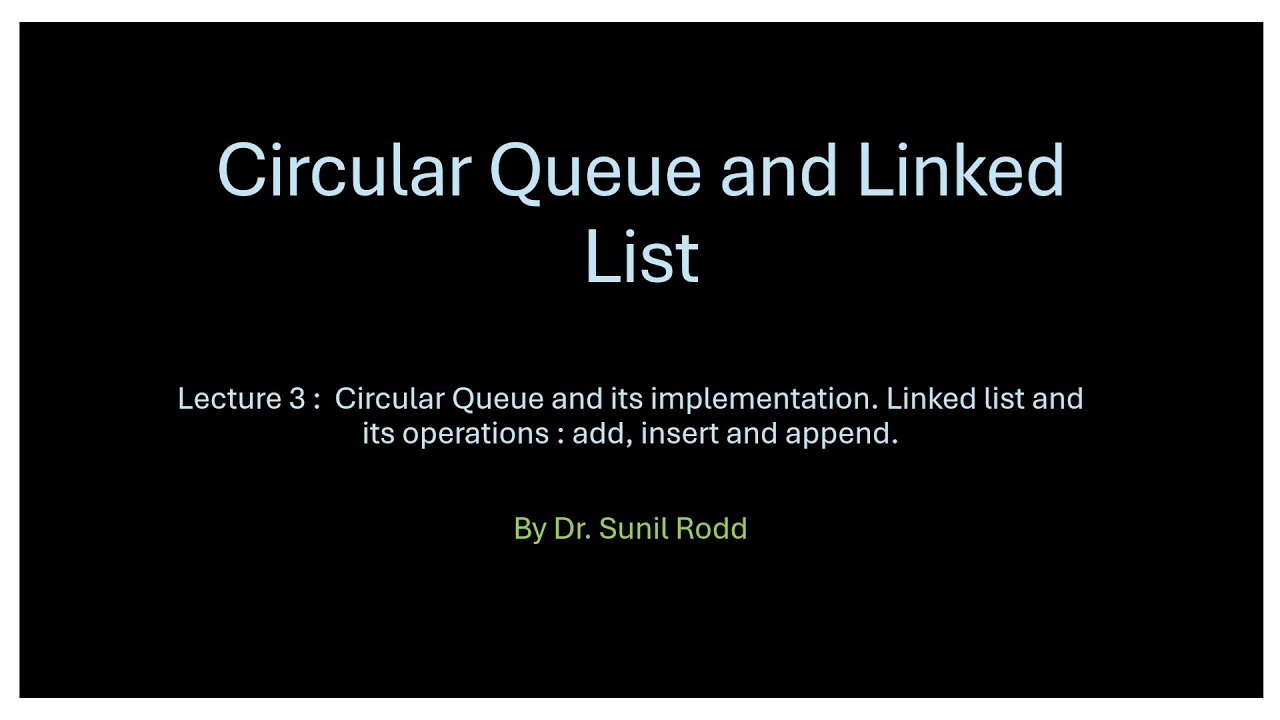Circular Queue And Linked List Youtube