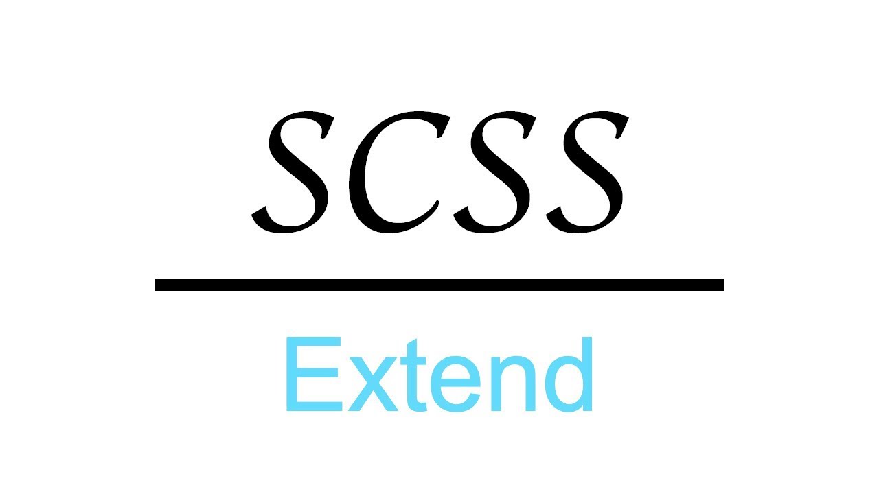 Sass Extend Scss Tutorial Youtube