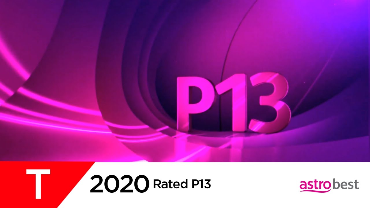 Rated P13 2020 Astro Best Youtube
