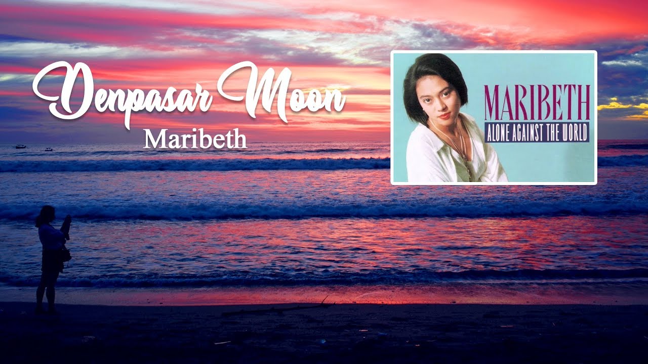Maribeth Denpasar Moon English Version Lyrics Youtube