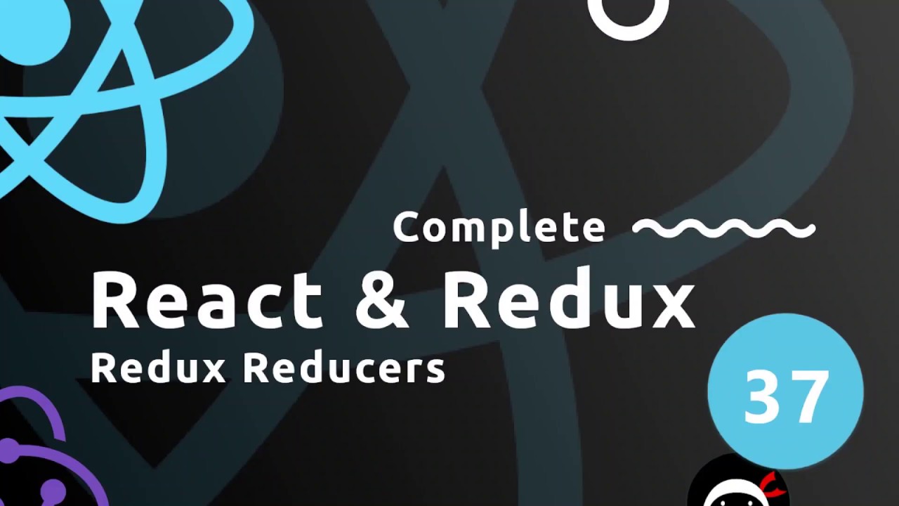 Complete React Tutorial Redux 37 Redux Reducers Youtube