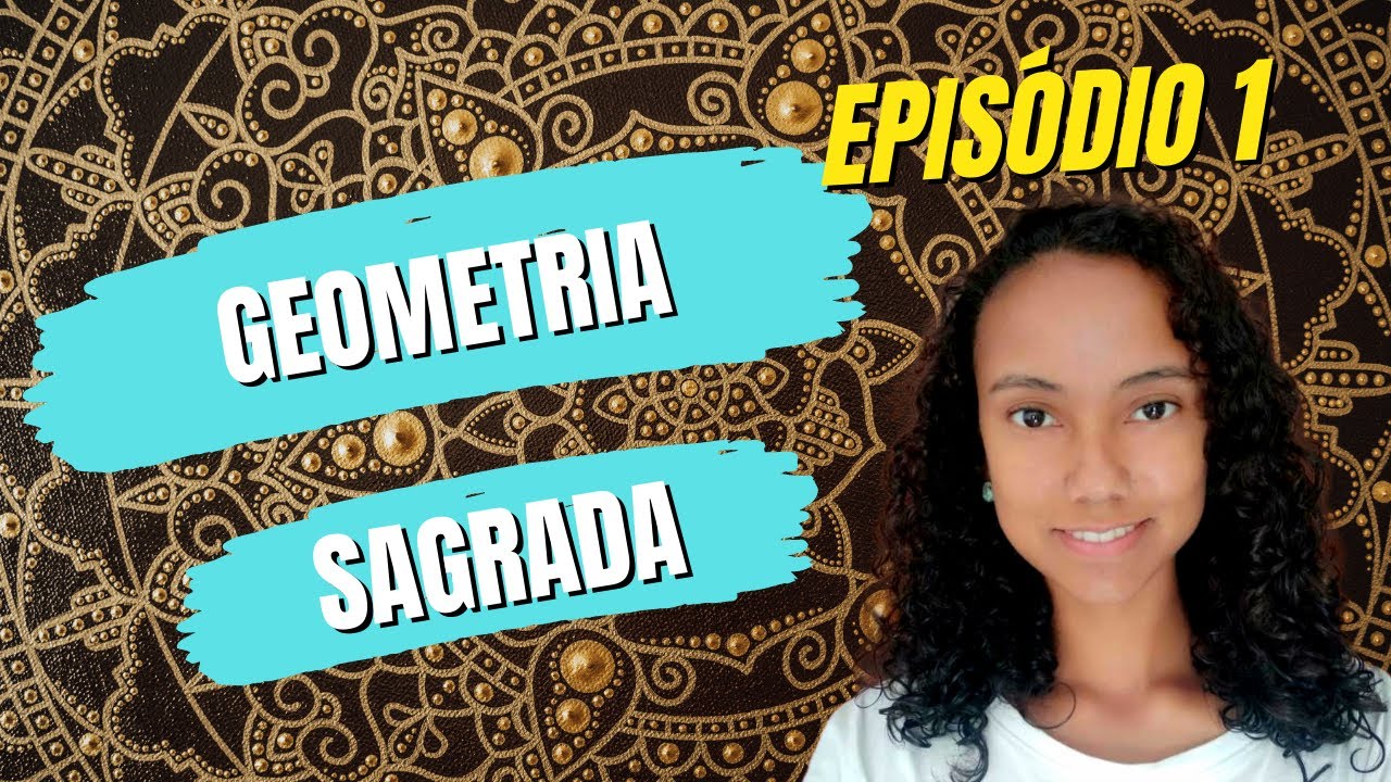 Geometria Sagrada Youtube