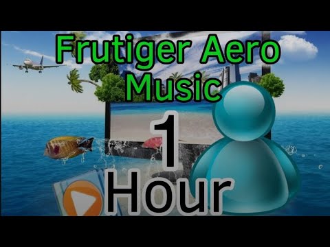 Frutiger Aero Music 1 Hour Youtube