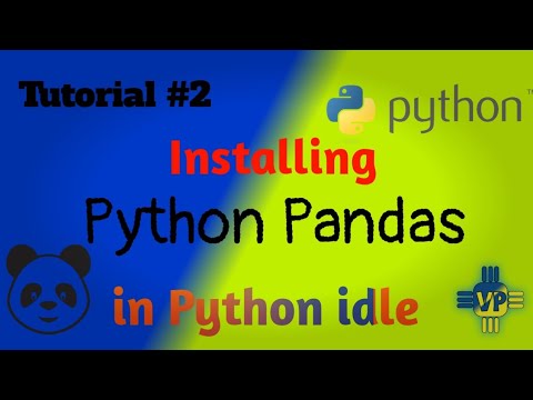 Tutorial 2 Installing Python Pandas In Python Idle Vikpython Youtube