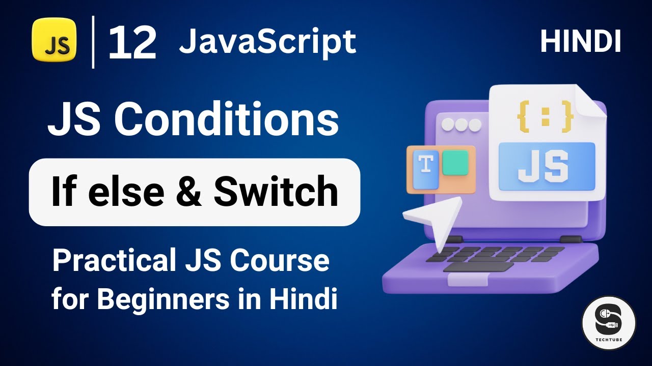 Javascript Conditions If Else If Else And Switch Javascript