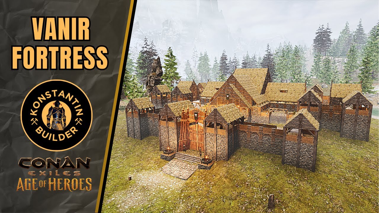Building A Fortress With The New Vanir Cabin Set In Conan Exiles Speed