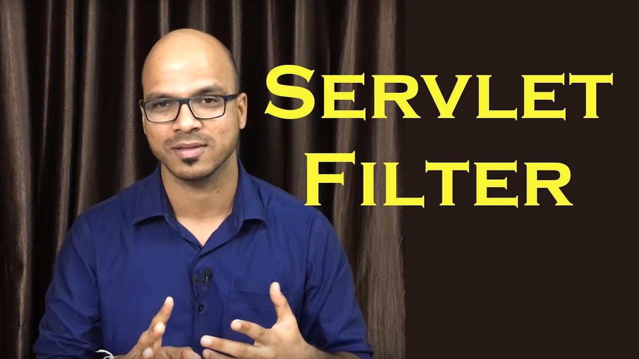 Servlet Filter Tutorial Theory Youtube