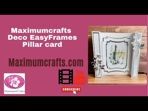 Maximumcrafts Deco Easyframes Pillar Card Youtube
