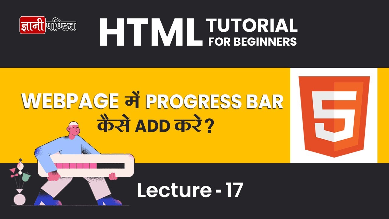 Progress Bar In Html Lecture 17 Html Tutorial For Beginners Youtube