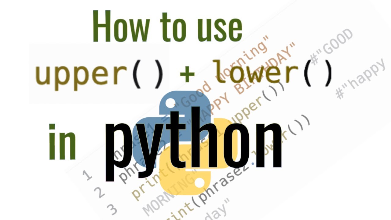 Using Upper And Lower In Python Youtube
