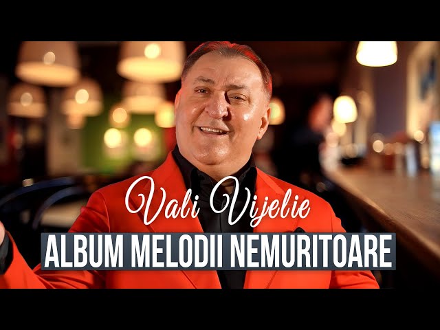 VALI VIJELIE - Album Melodii Nemuritoare 2024 - Colaj Cele Mai Frumoase ...