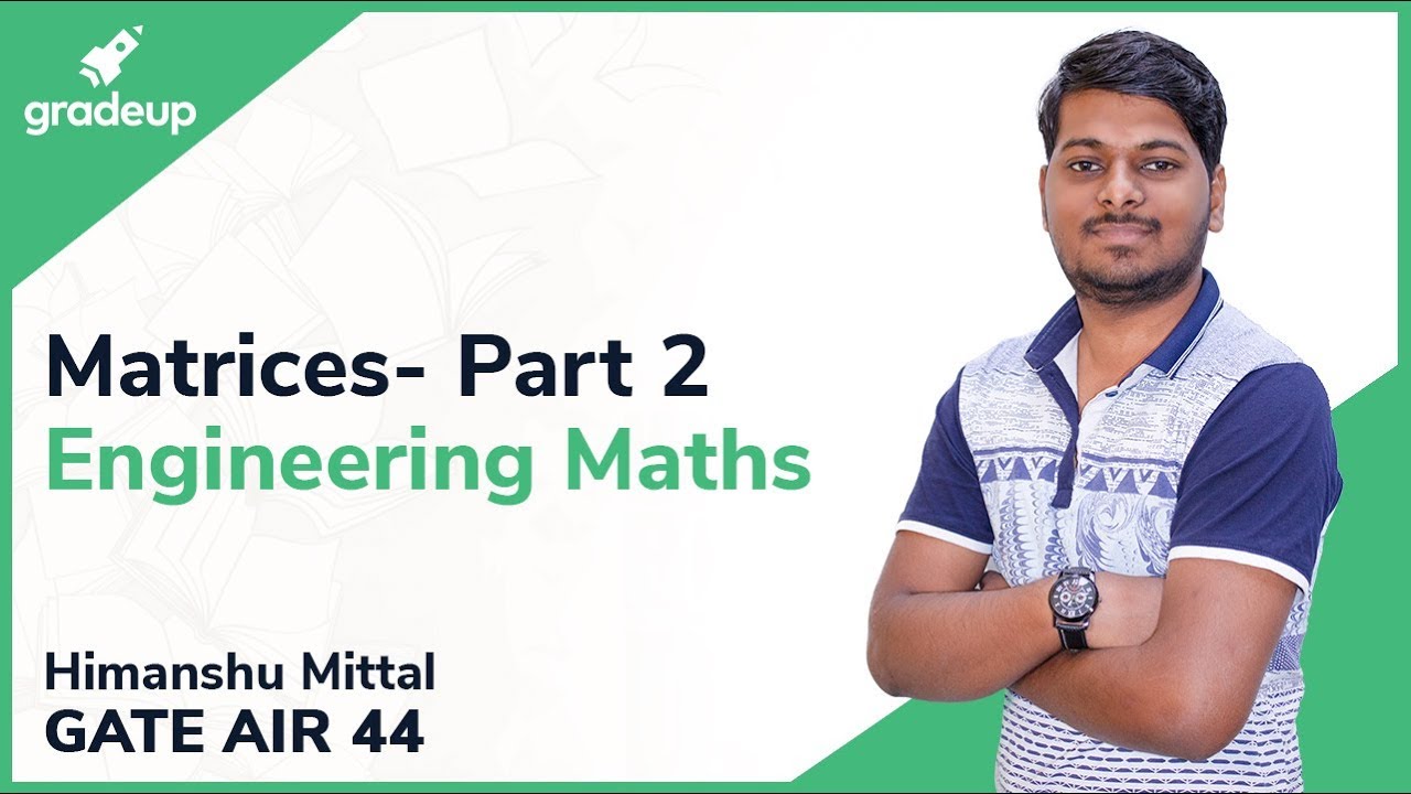 Matrices Gate Part 2 Eigen Values Eigen Vectors Engineering