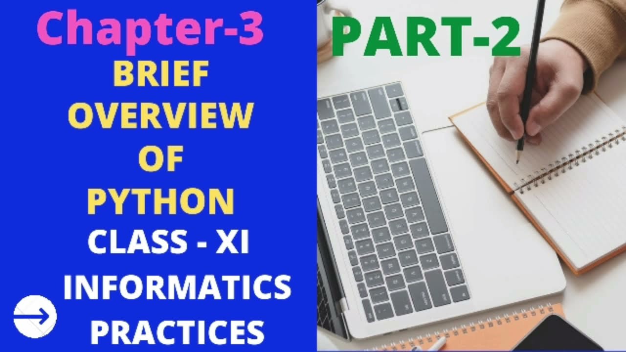 Brief Overview Of Python Informatics Practices Ncert Chapter 3