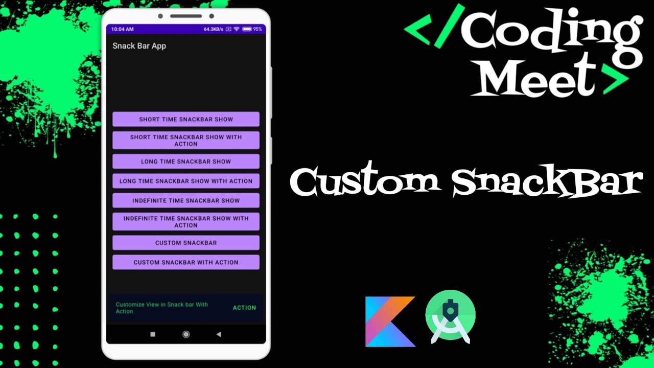 How To Implement Custom Snackbar In Android Studio Kotlin Youtube