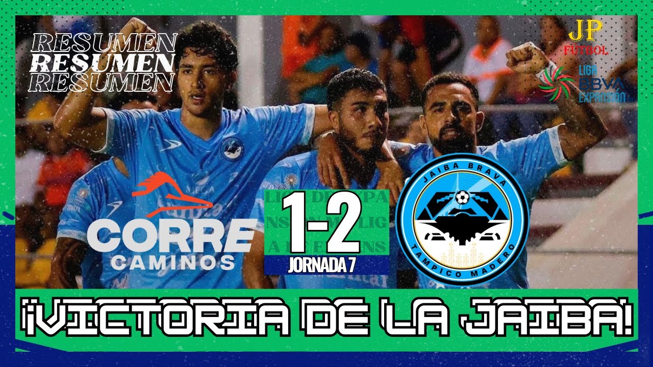 Correcaminos Vs Jaiba Brava Resumen Liga De Expansión Mx Apertura