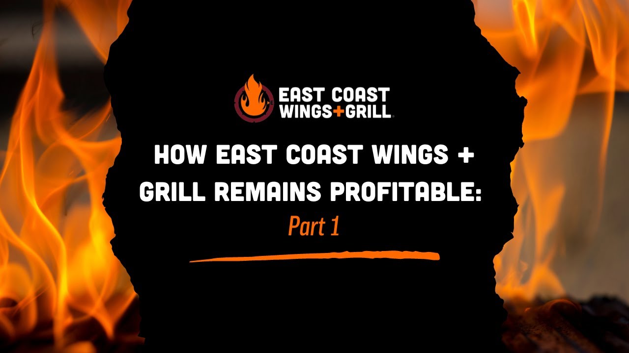 How East Coast Wings Grill Remains Profitable Part 1 Youtube