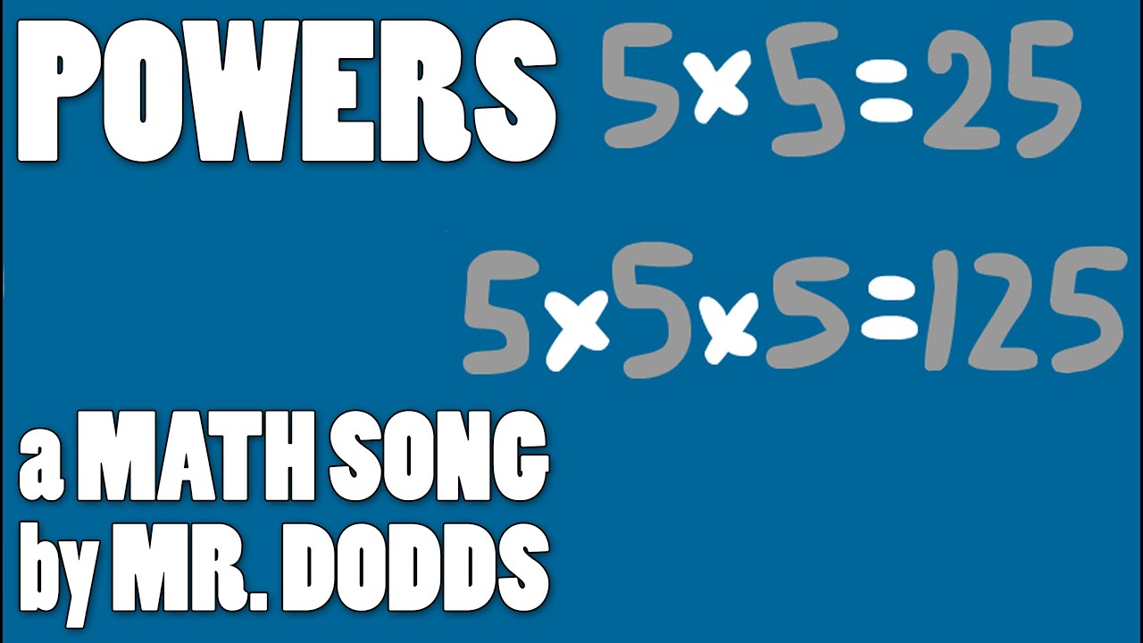 Colin Dodds Powers Math Song Youtube