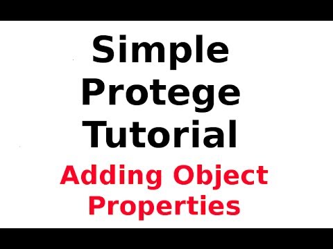 A Simple Protege Tutorial 3 Adding Object Properties Youtube