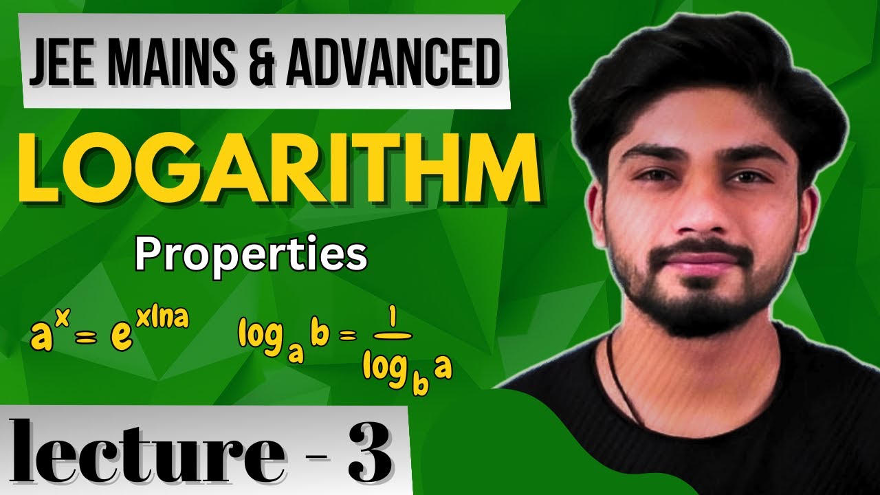 Properties Of Logarithm L 3 Jee Advanced Bitsat Jee Mains