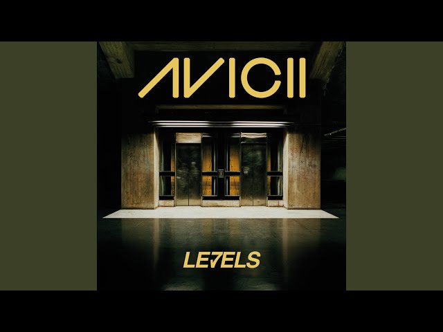 Video Da Musica Avicii Levels Levels Original Version Song And