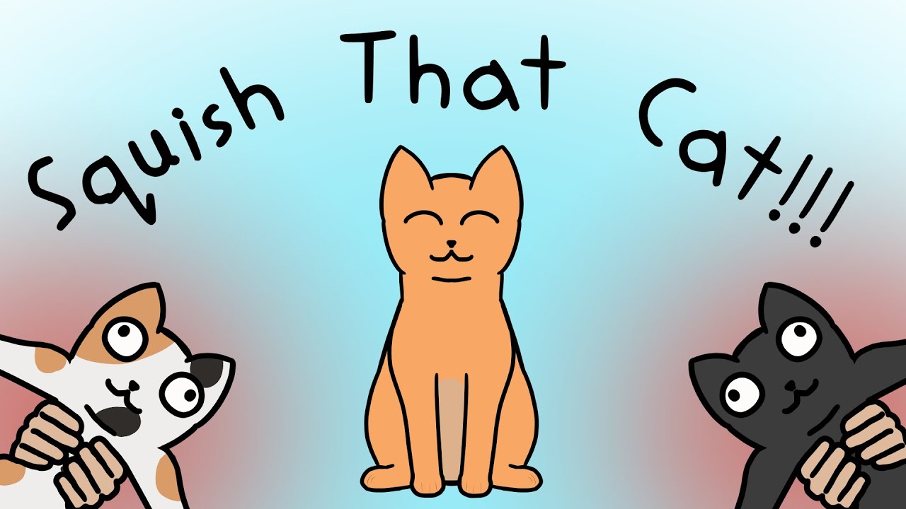 Squish That Cat Animation Youtube