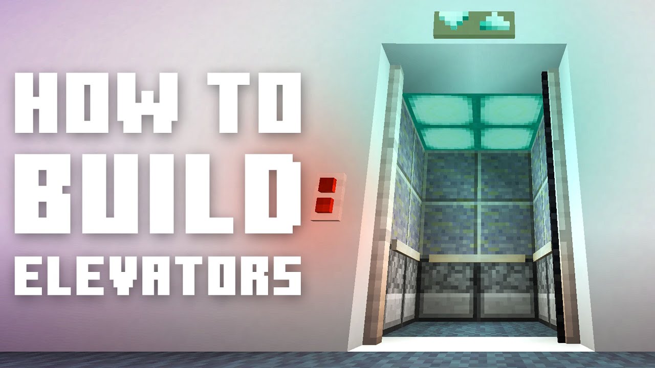 How To Build Every Elevator In Minecraft Youtube