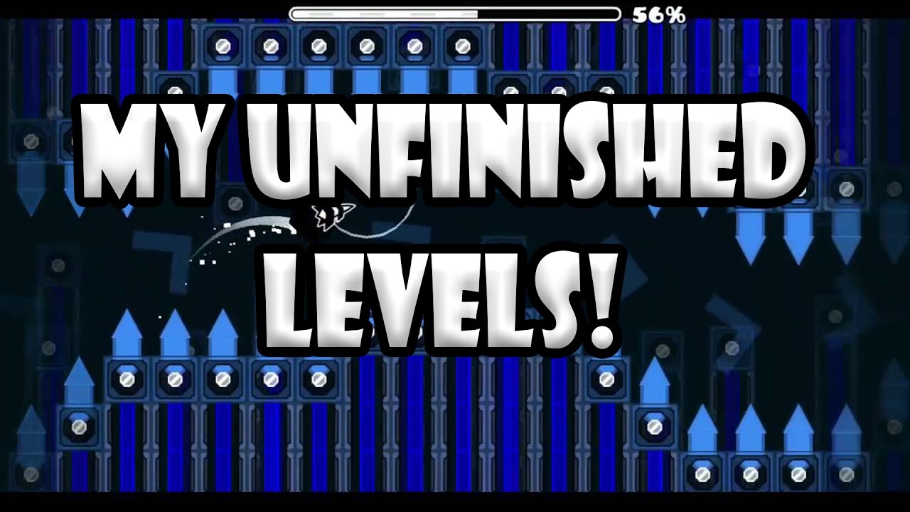 My Unfinished Levels Youtube