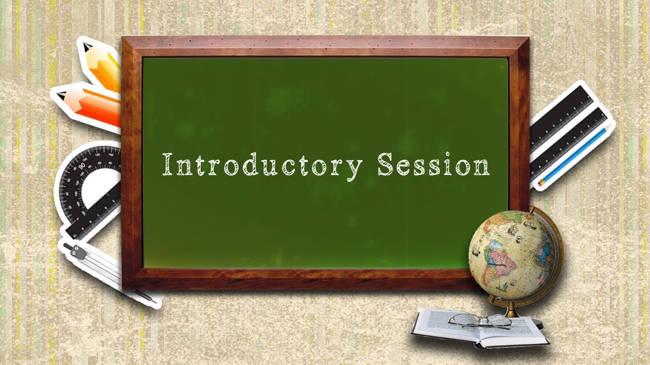 Introductory Session Youtube
