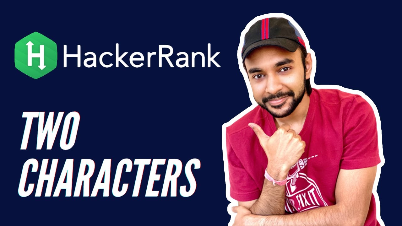 Hackerrank Two Characters Full Solution And Examples Study