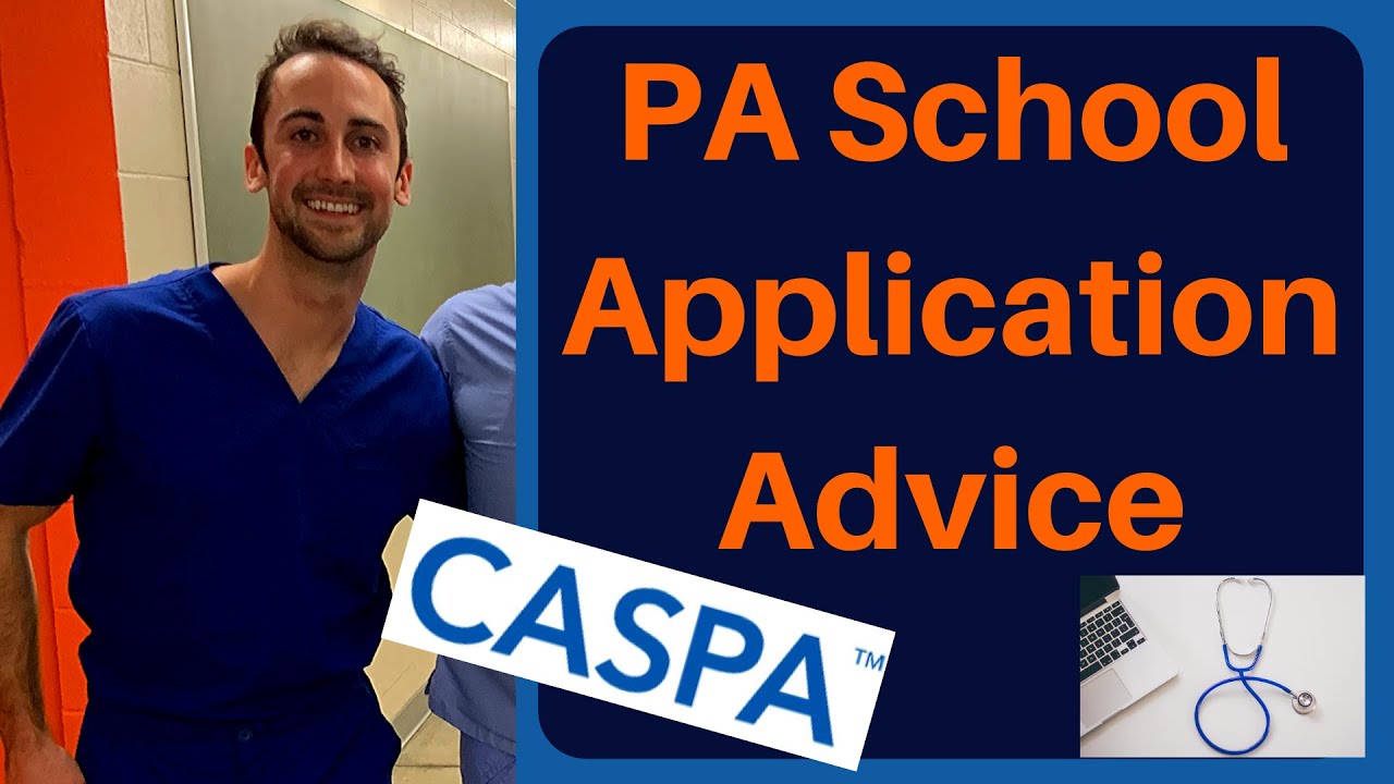 Applying To Pa School Application Advice Tips Personal Mistakes