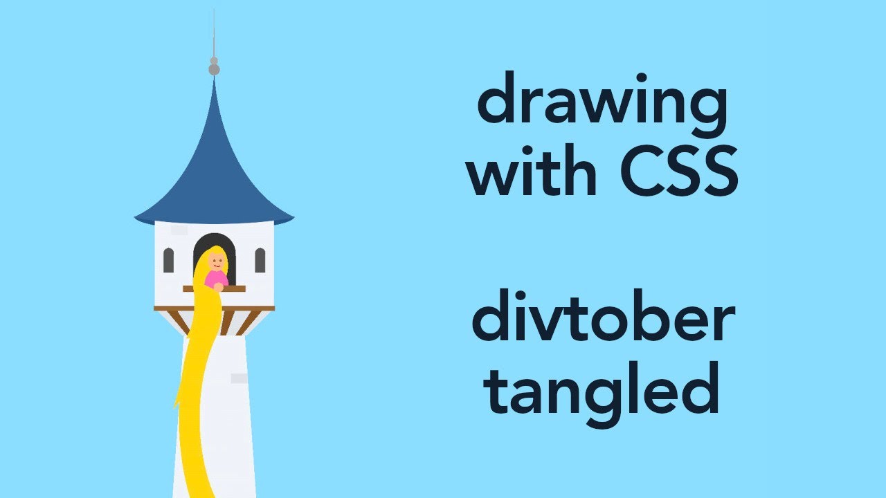 Drawing With Css Divtober Tangled Youtube