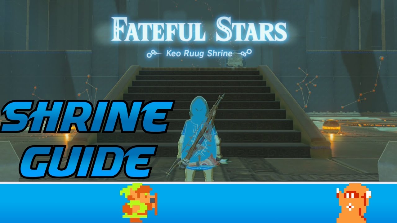 Keo Ruug Shrine Fateful Stars Walkthrough And Where To Find It