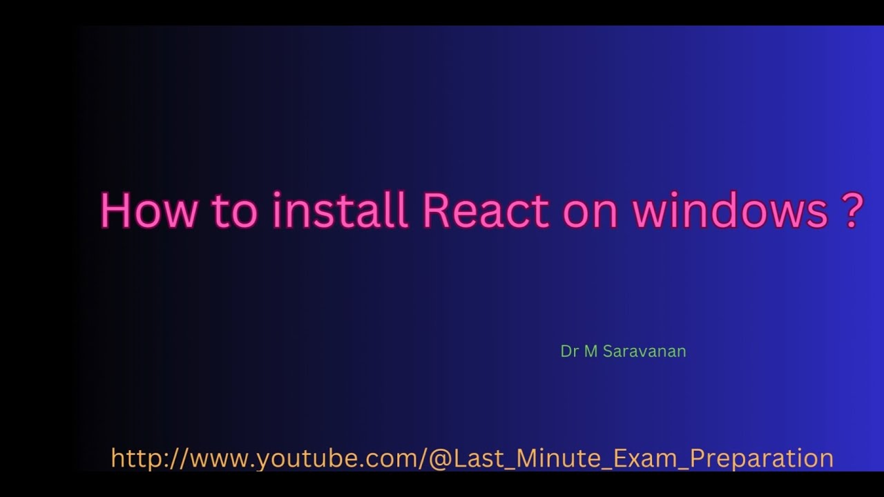 Reactjs How To Install On Windows Youtube