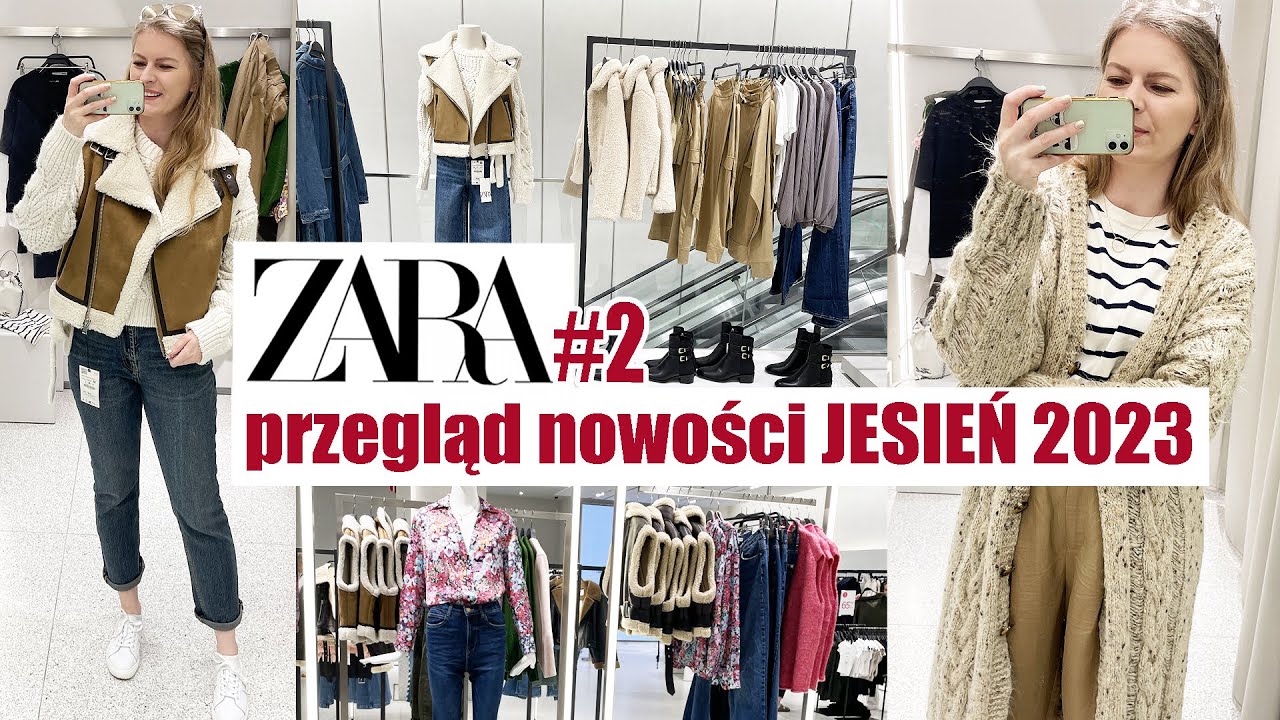 Przegląd Nowości Jesień 2023 Zara Cz 2 Trendy Jesień 2023 I Mierzymy