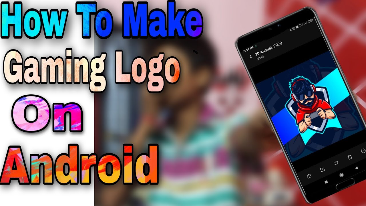 How To Make Gaming Logo On Android Youtube