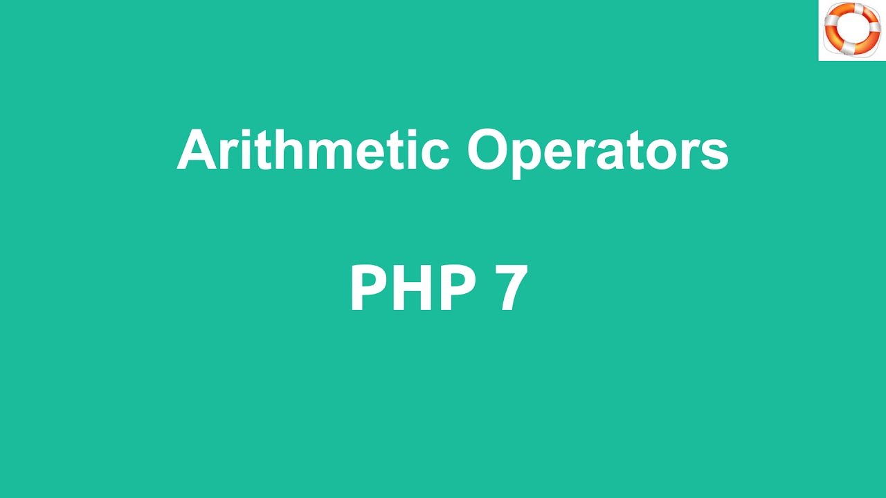 Php 7 Arithmetic Operators Youtube
