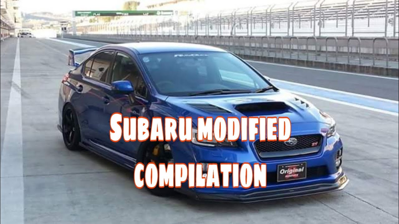 Subaru Modified Compilation Youtube