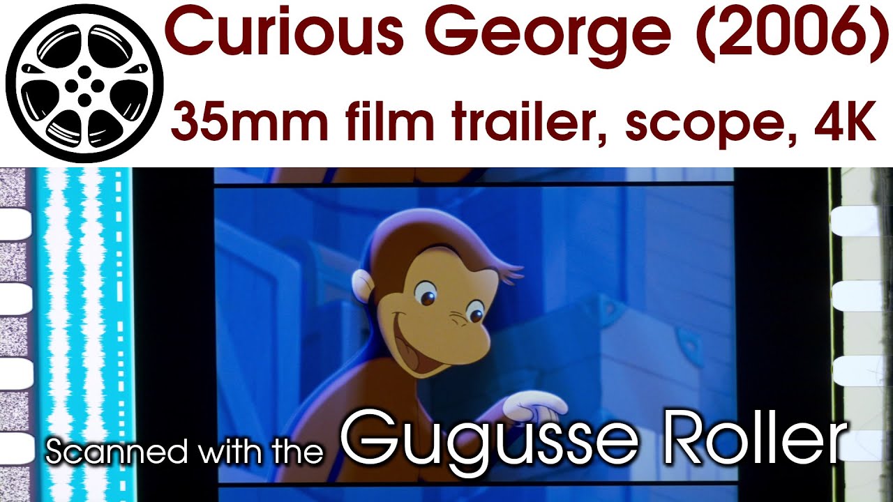 Curious George 2006 35mm Film Trailer 2 Scope 4k Youtube